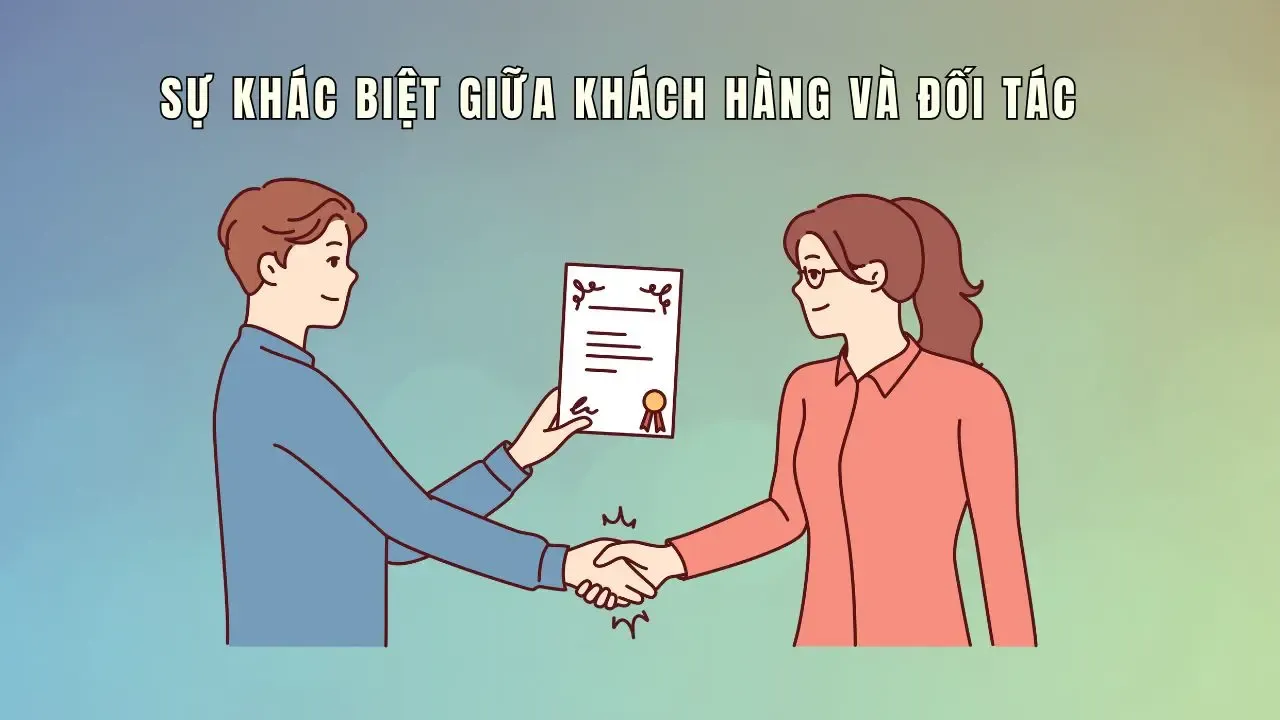 Đối tác là gì? Bí quyết xây dựng mối quan hệ đối tác bền vững