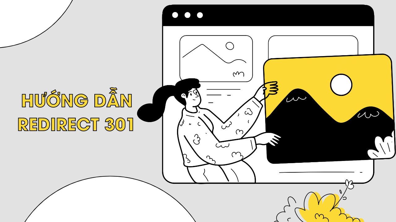 Redirect là gì? Tận dụng loại redirect nào để tăng Organic traffic hiệu ...