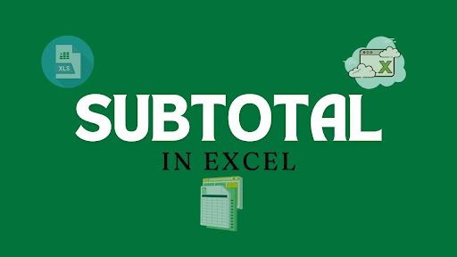 Hàm SUBTOTAL trong Excel – Hướng dẫn chi tiết và ví dụ thực tế